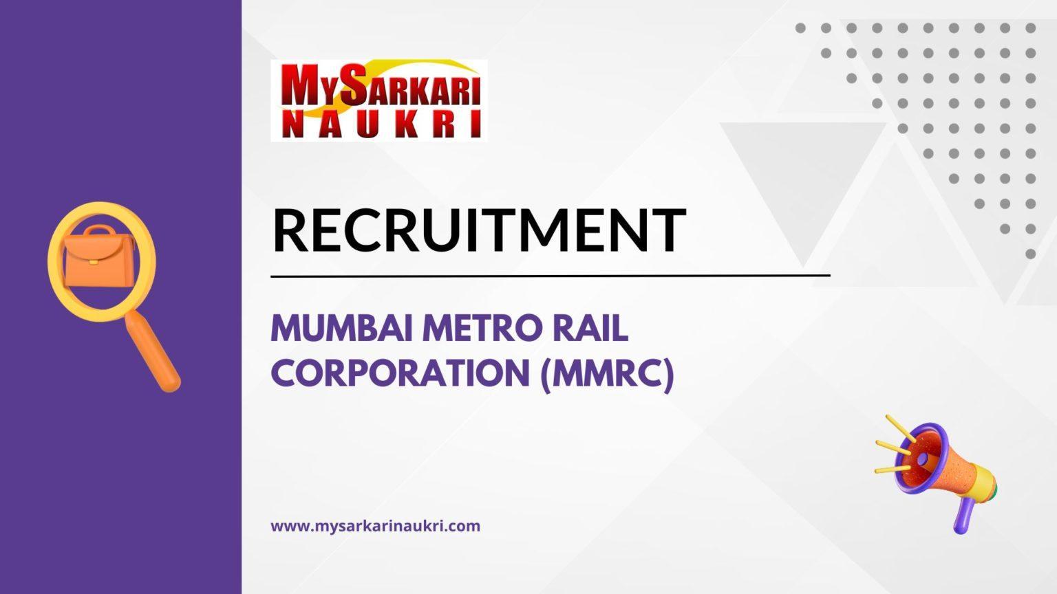 Mumbai Metro Rail Corporation (MMRC) Recruitment - MySarkariNaukri En