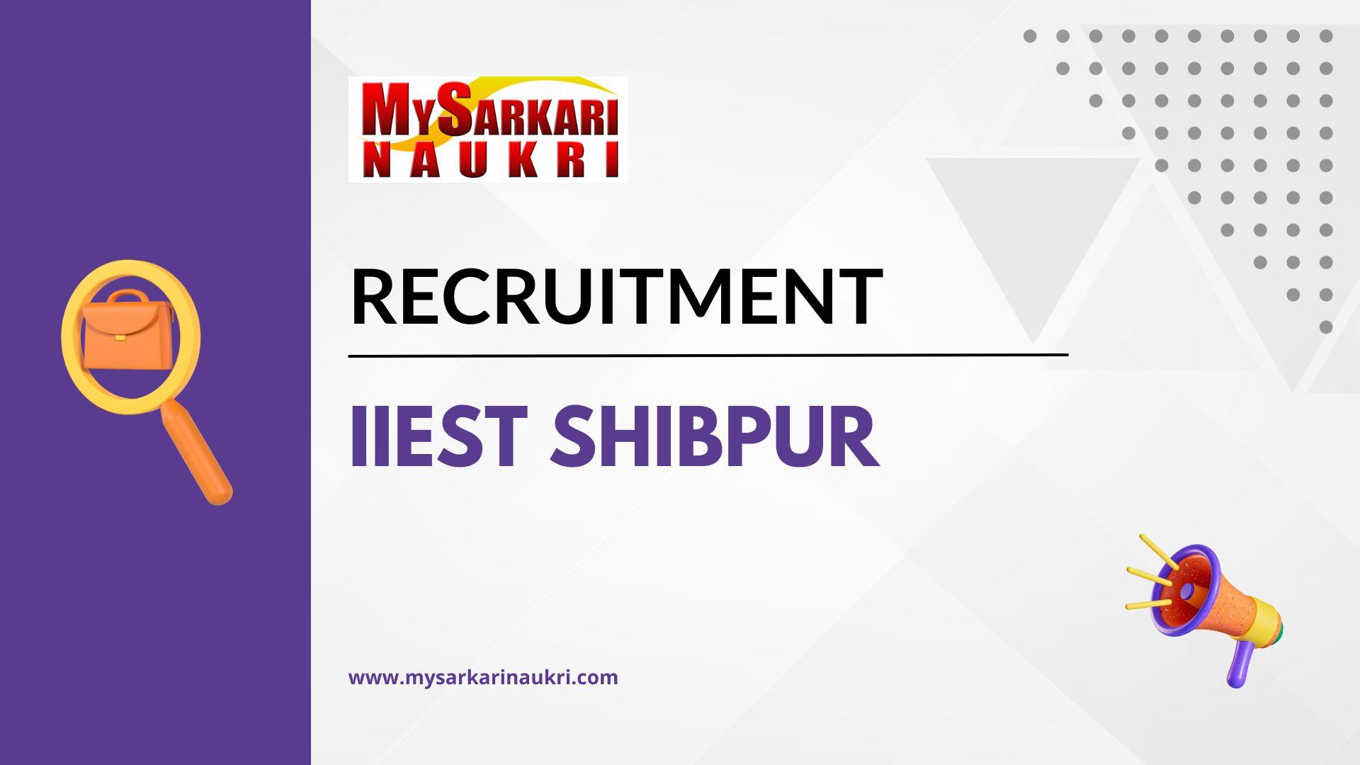 IIEST Shibpur Recruitment - MySarkariNaukri En