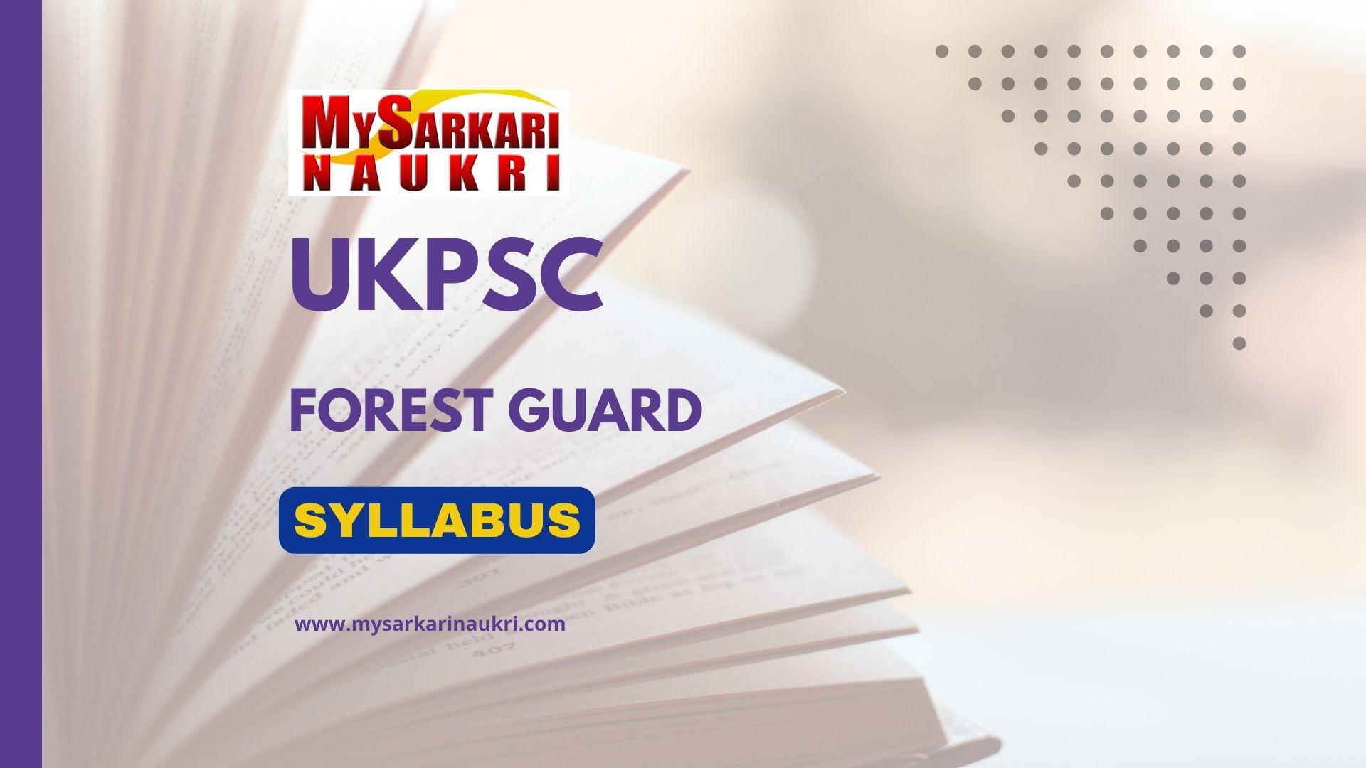 UKPSC Forest Guard Syllabus & Exam Pattern - MySarkariNaukri En