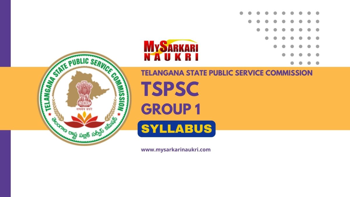 TSPSC Group 1 Syllabus (Prelims, Mains) - MySarkariNaukri En