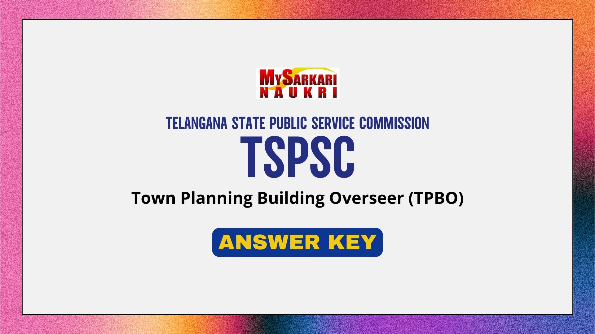 TSPSC TPBO Final Answer Key 2024 | Exam Key, Objections - MySarkariNaukri En