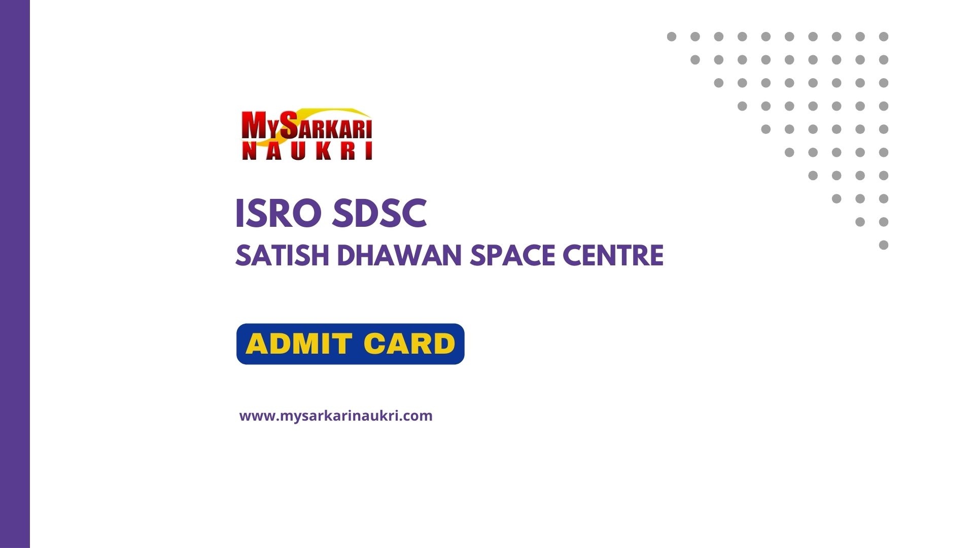 ISRO SDSC Admit Card: Released - MySarkariNaukri En
