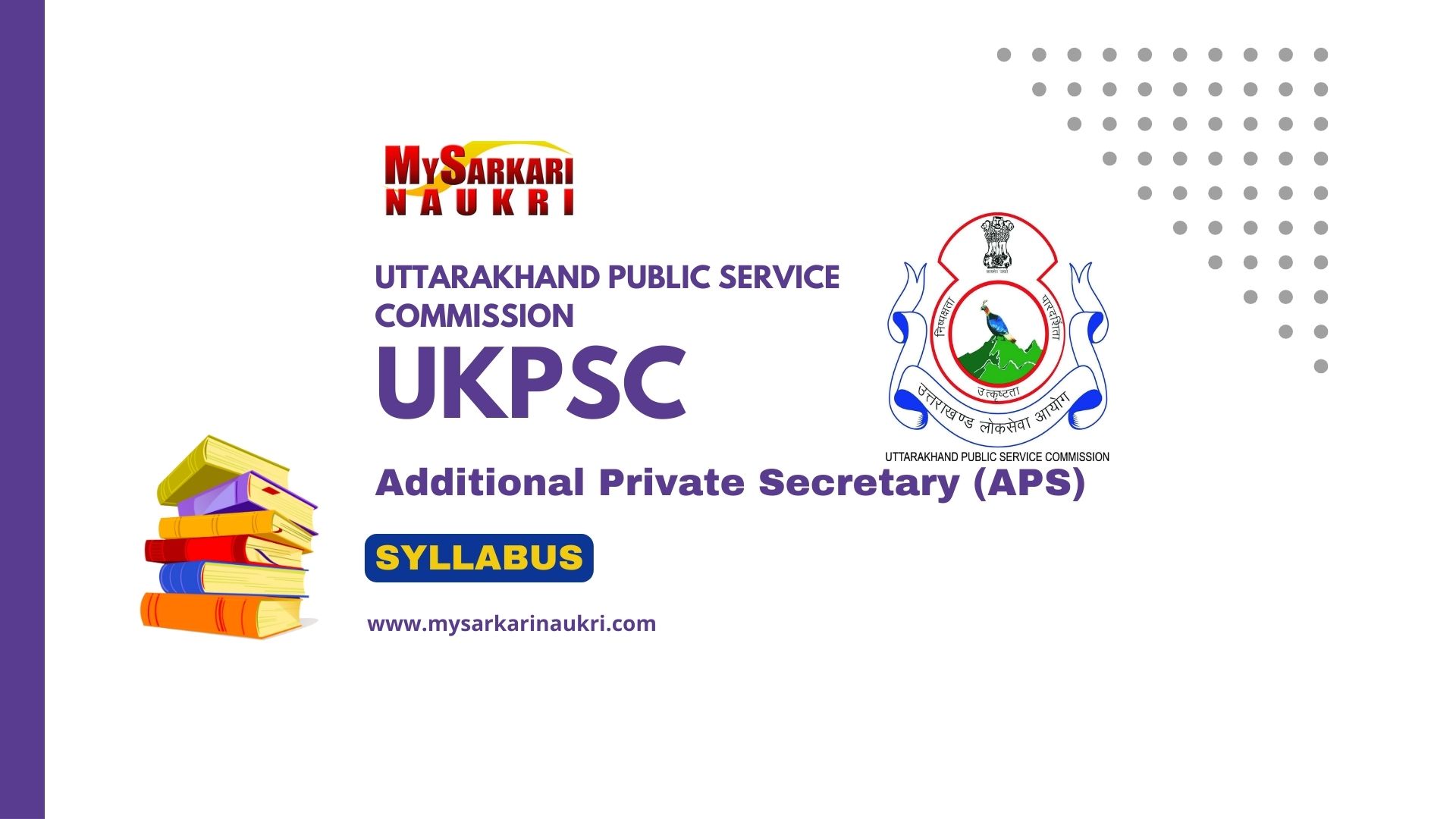 UKPSC Additional Private Secretary (APS) Syllabus - MySarkariNaukri En