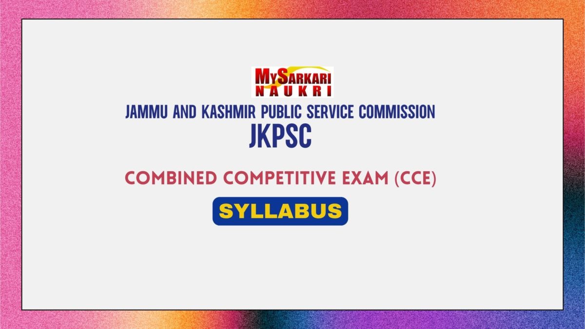 JKPSC Combined Competitive Exam (CCE) Syllabus - MySarkariNaukri En