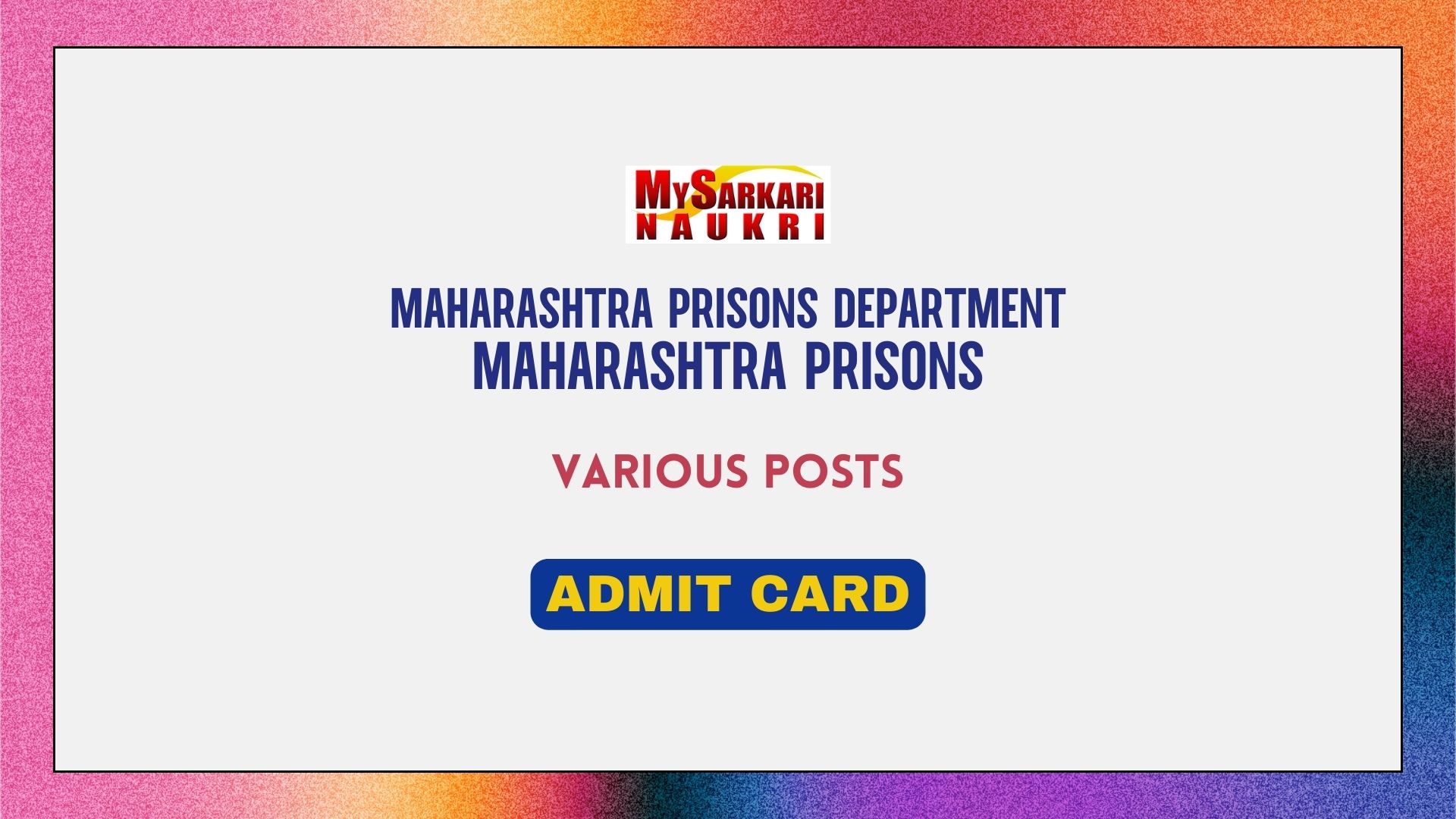 Maha Prison Admit Card 2024 (Out) | Check Exam Date - MySarkariNaukri En