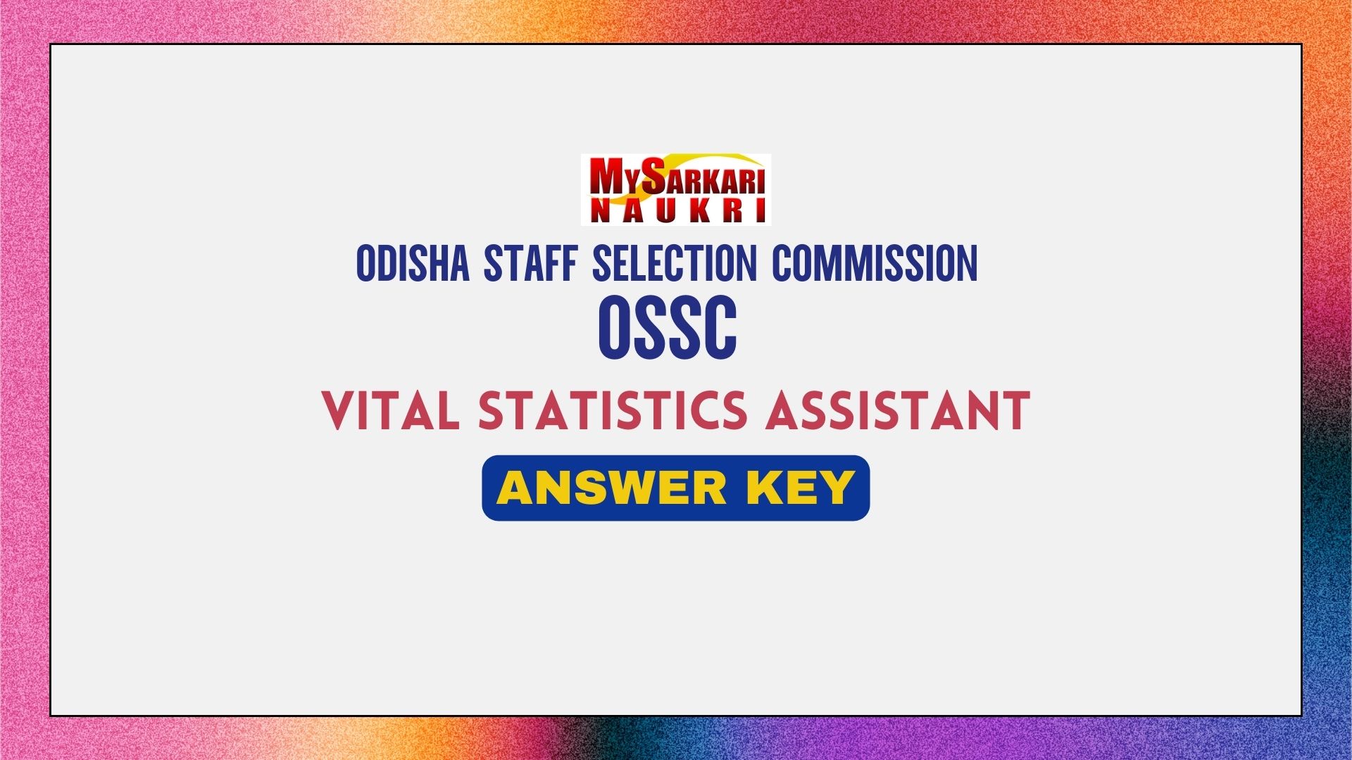 OSSC Vital Statistics Assistant Answer Key 2024 (Released) | Exam Key, Objections ...