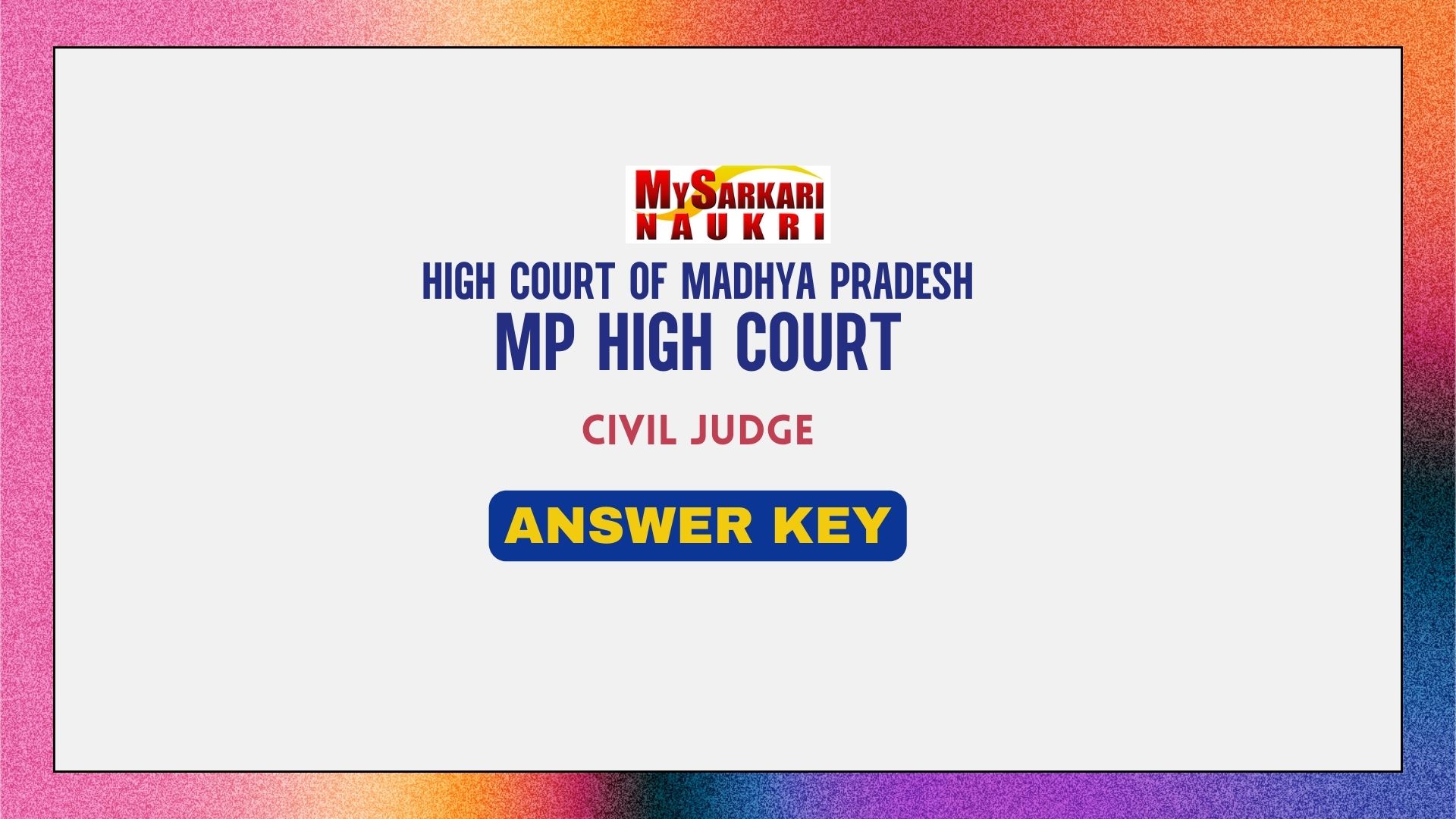 MP High Court Civil Judge Mains Answer Key 2024 | Examination Key, Objections - MySarkariNaukri En