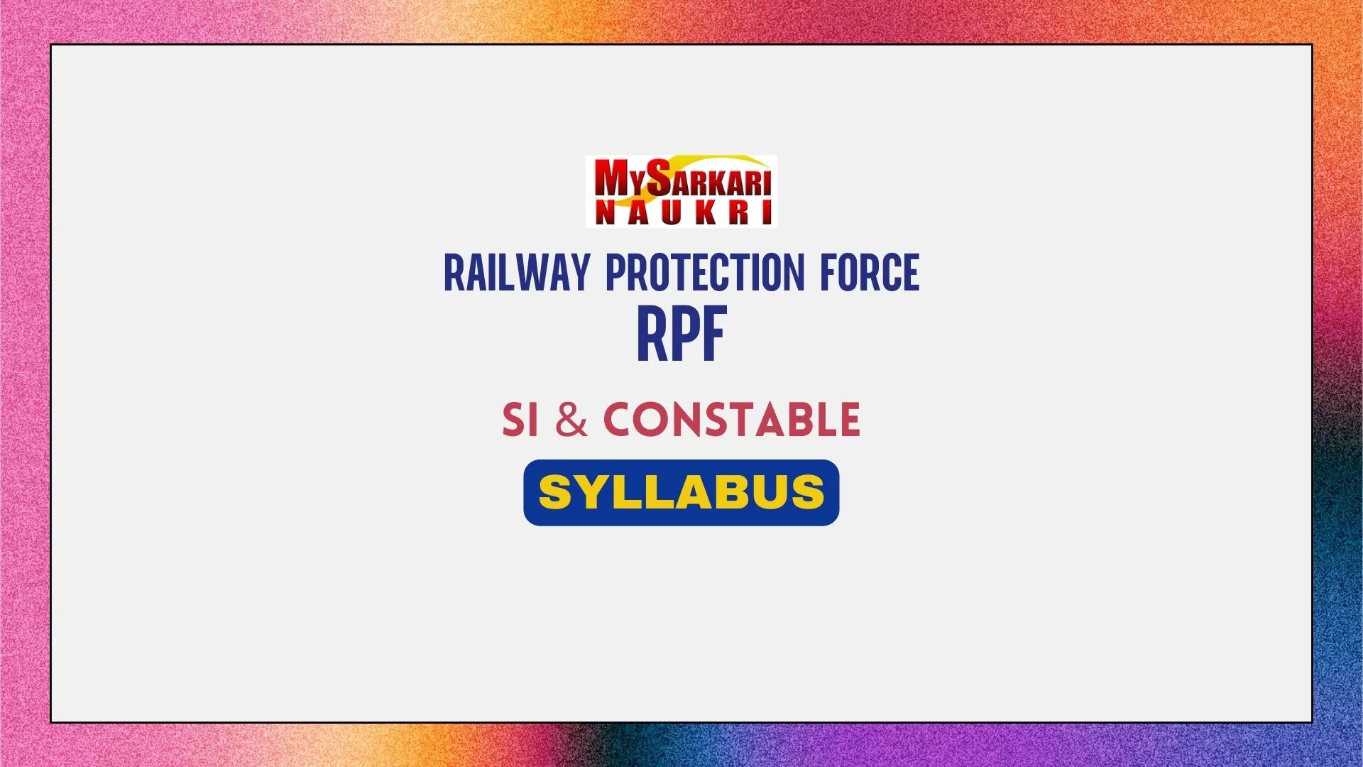 RPF SI and Constable Syllabus - MySarkariNaukri En