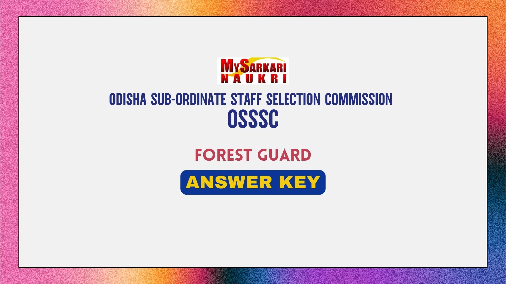 OSSSC Forest Guard Answer Key 2024 | Exam Solution, Raise Objections ...