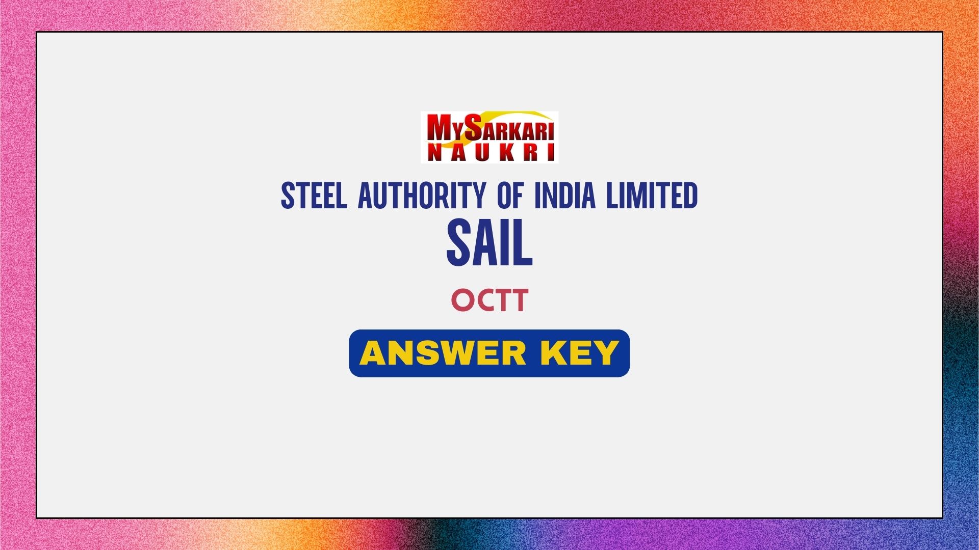 SAIL OCTT Answer Key 2024 | Download Exam Key and Submit Objections - MySarkariNaukri En