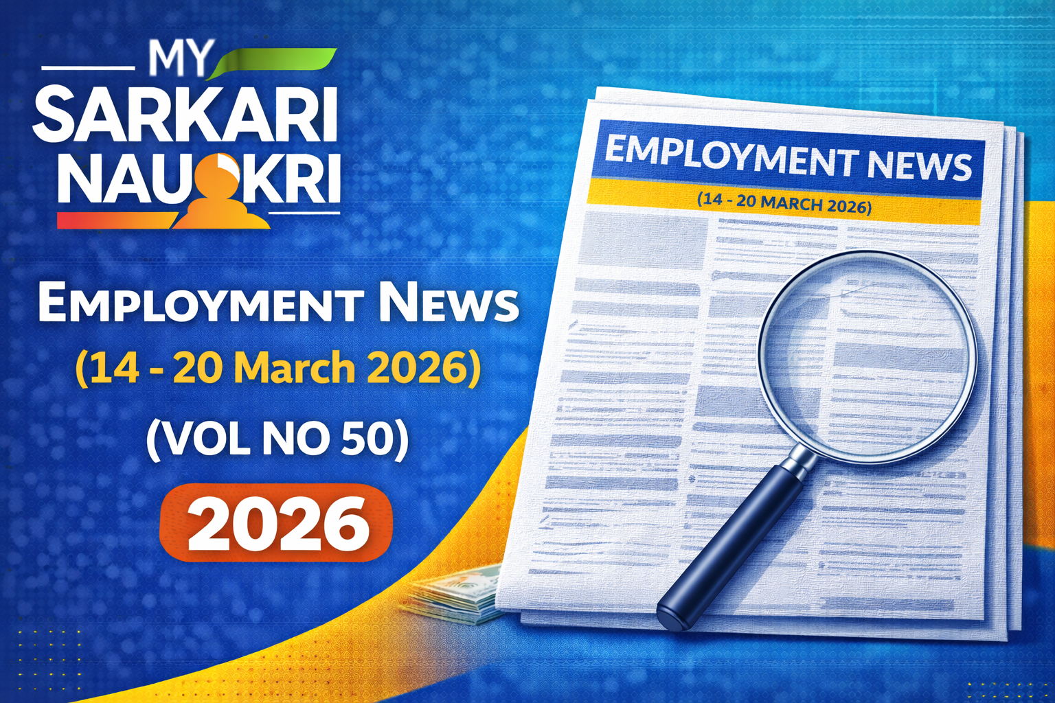 Employment News (14 - 20 March 2026) (VOL NO 50) - MySarkariNaukri.com