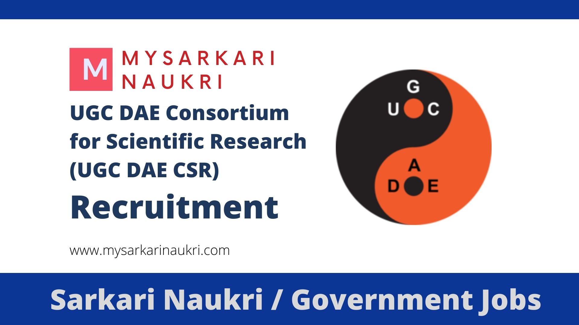 UGC DAE CSR Recruitment 2025 For Scientist-D - MySarkariNaukri.com