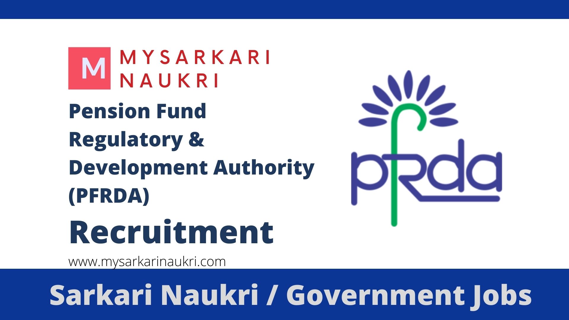 PFRDA Recruitment 2025 For 20 Officer Grade-A - MySarkariNaukri.com
