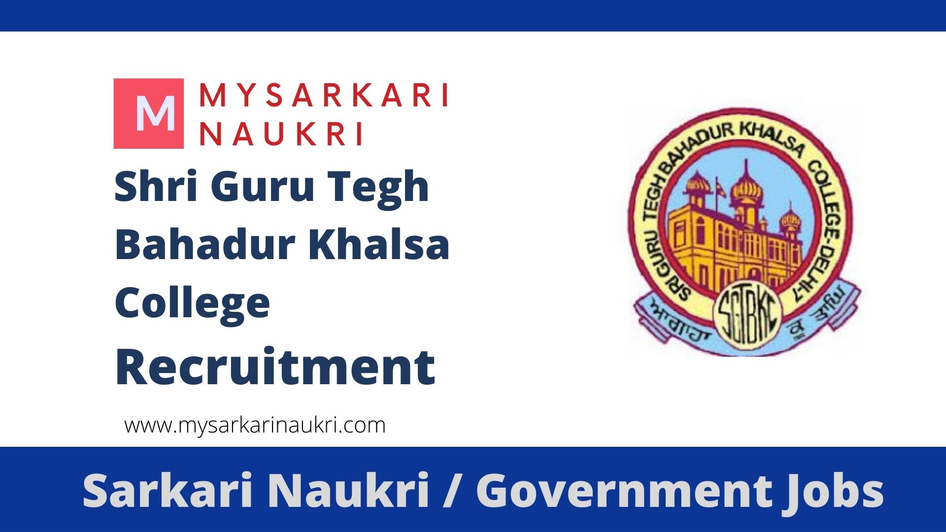 SGTB Khalsa College Recruitment 2025 sgtbkhalsadu.ac.in Jobs