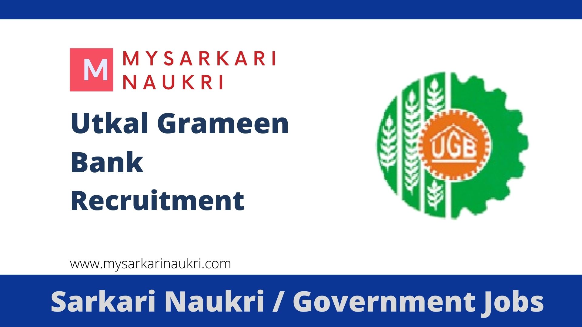 Utkal Grameen Bank Recruitment 2025 ugb.co.in Jobs