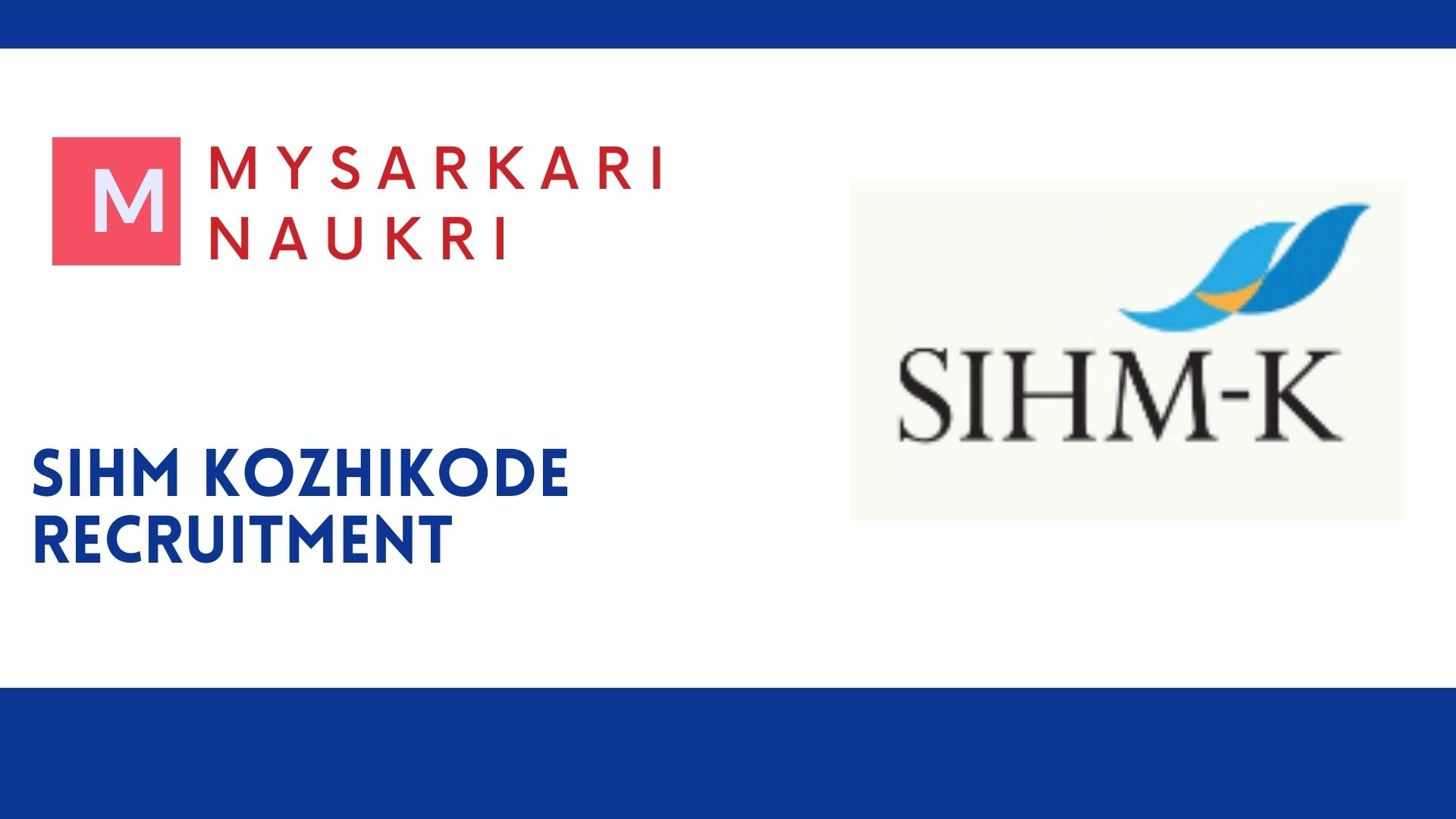 SIHM Kozhikode Recruitment 2025 - My Sarkari Naukri