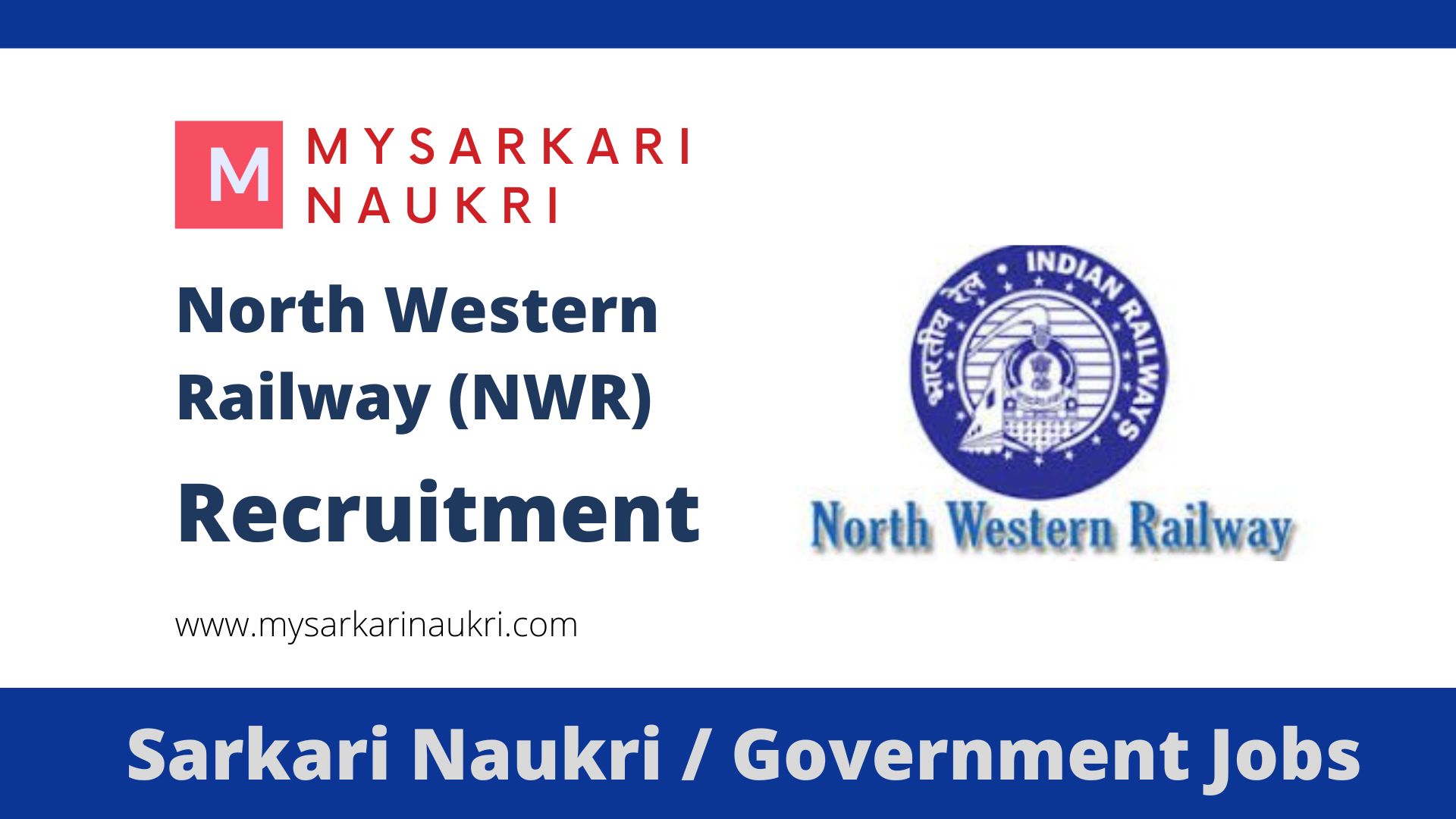 North Western Railway Recruitment 2025 For 2162 Apprentice - MySarkariNaukri.com